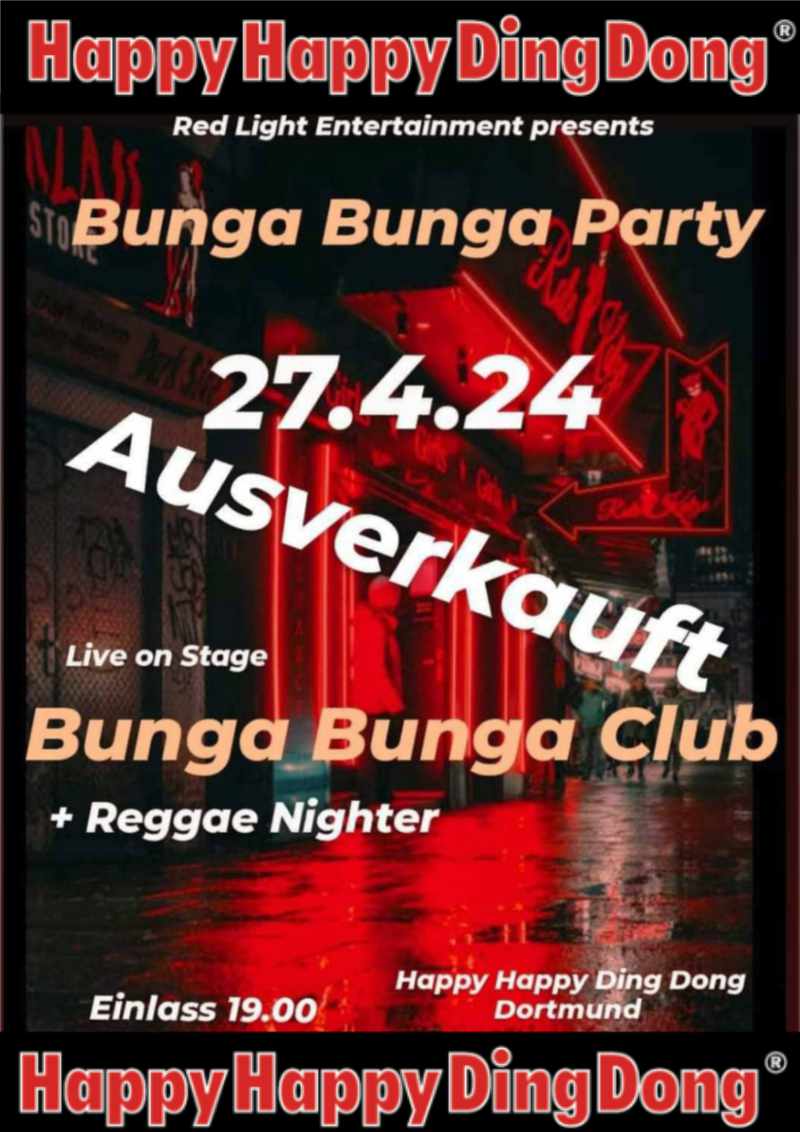 Bunga Bunga Party im HHDD – HappyHappyDingDong